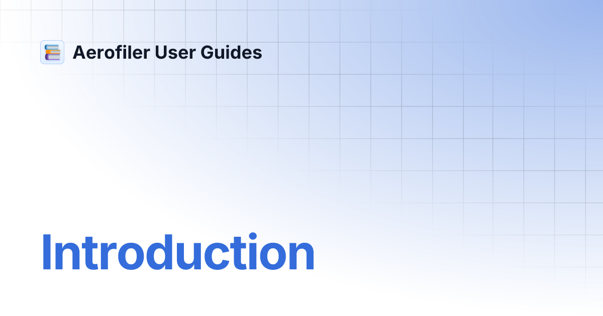 Introduction | Aerofiler User Guides